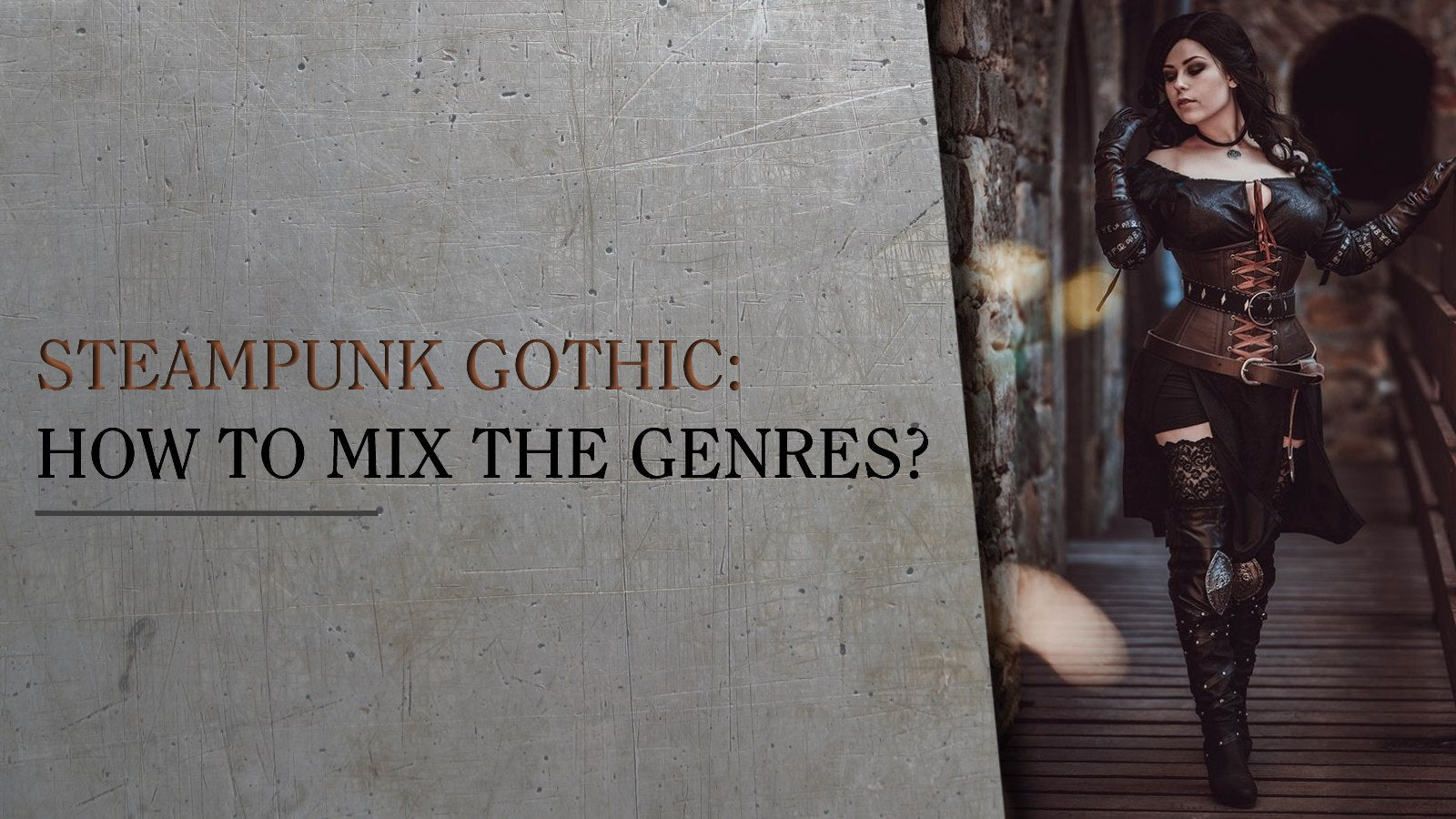 Steampunk Gothic: how to mix the genres? | My Steampunk Style