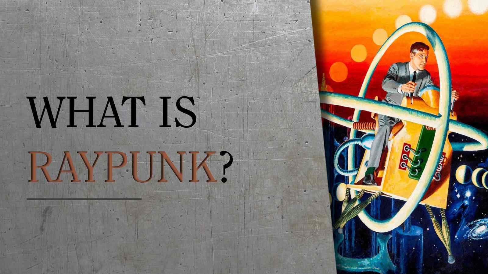 What is Raypunk? | My Steampunk Style